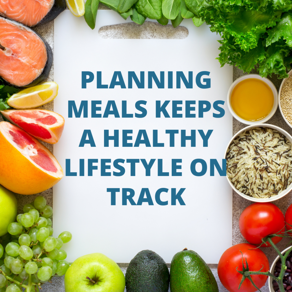 Planning Meals Keeps a Healthy Lifestyle on Track